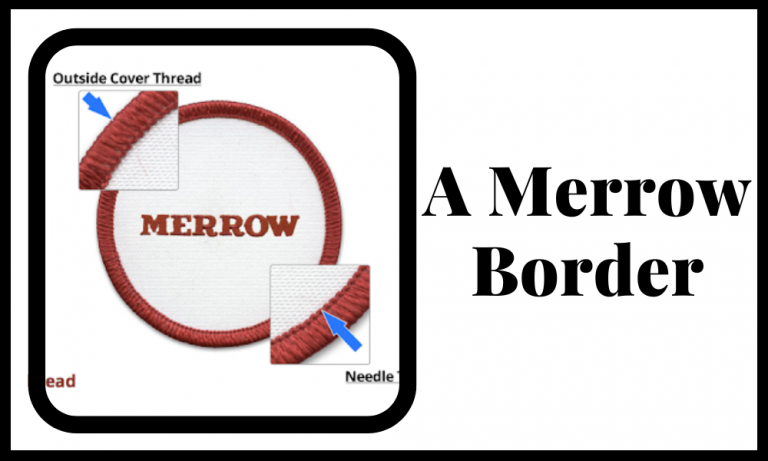 Difference between a merrow and a heat cut border in embroidery?