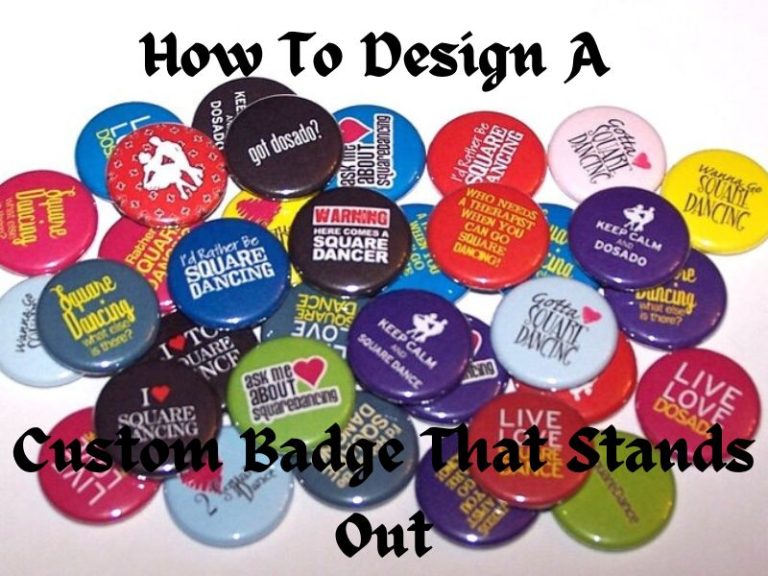 How To Design A Custom Badge That Stands Out
